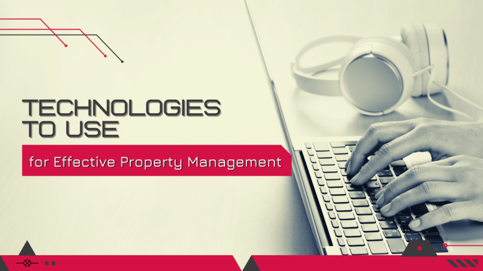Technologies to Use for Effective Property Management